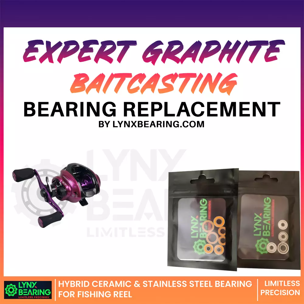 Expert Graphite Baitcasting | Lynx Bearing